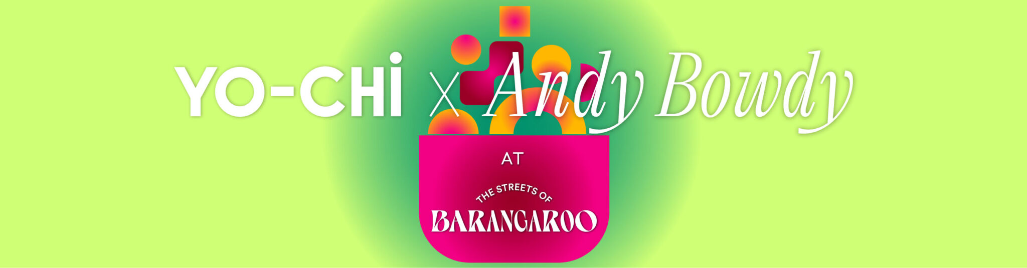 Yo-Chi x Andy Bowdy at The Streets of Barangaroo - Good Food Events